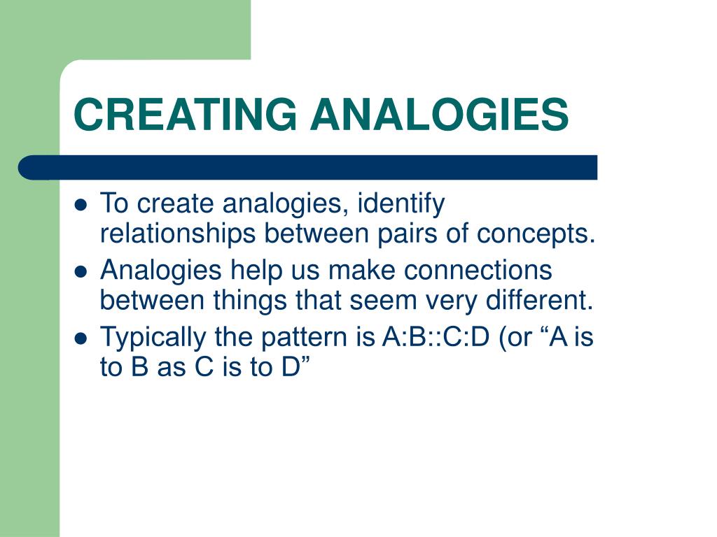 PPT - CREATING ANALOGIES PowerPoint Presentation, free download - ID ...