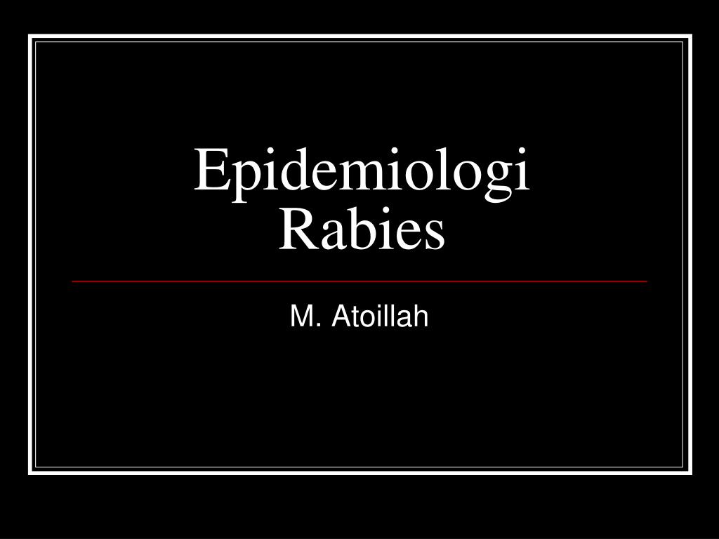 PPT - Epidemiologi Rabies PowerPoint Presentation, free download - ID ...