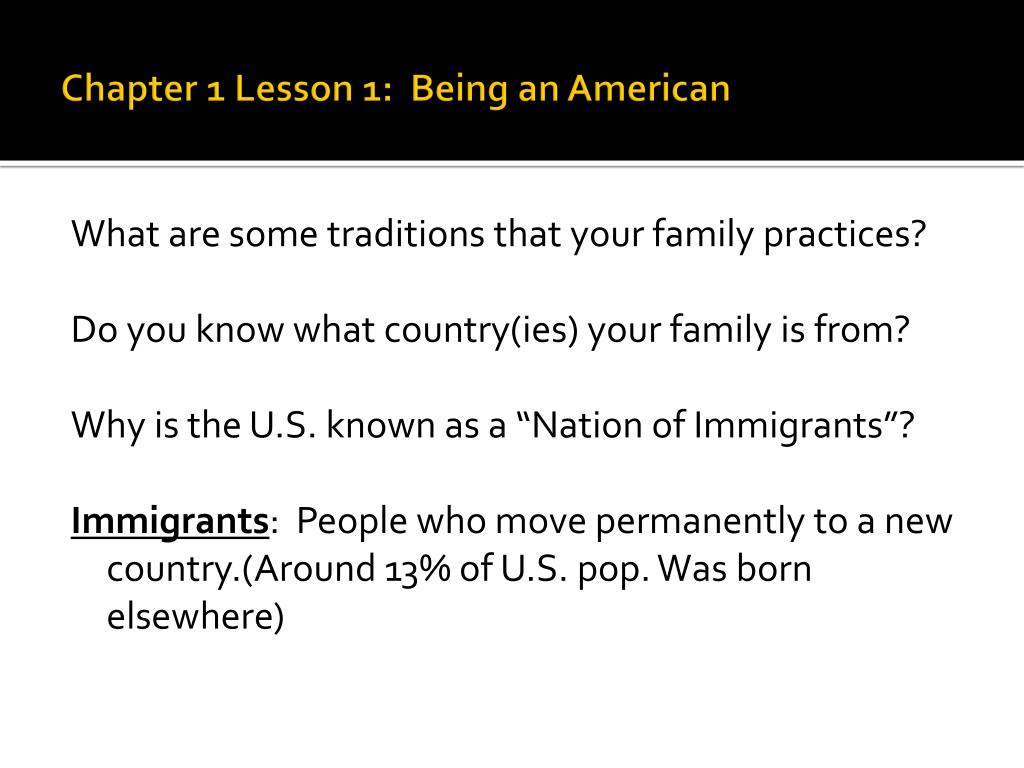 PPT - Chapter 1 Lesson 1: Being an American PowerPoint Presentation ...