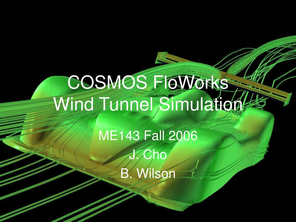 PPT - COSMOS FloWorks Wind Tunnel Simulation PowerPoint Presentation ...