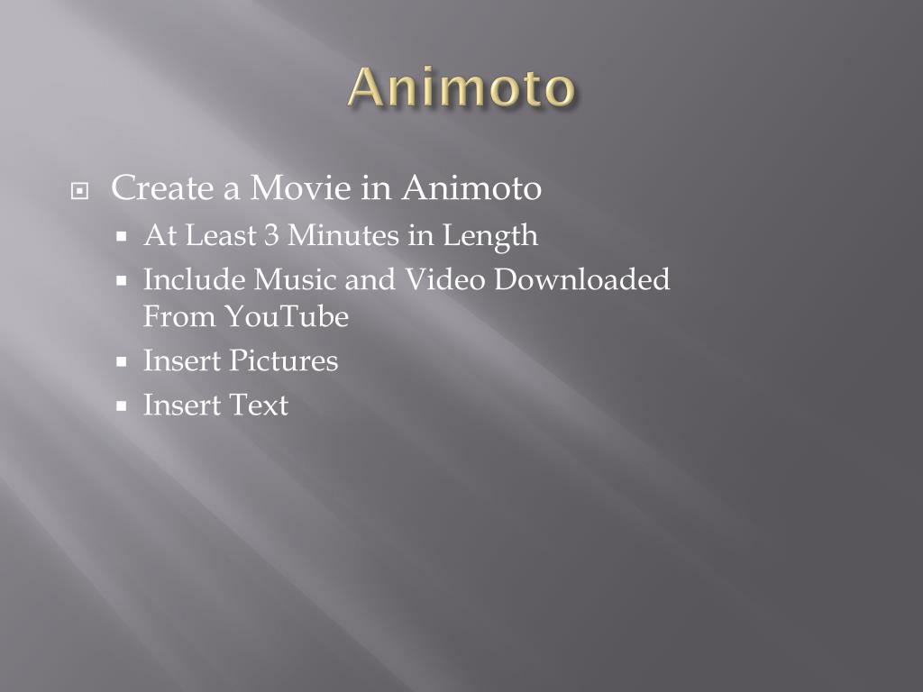 PPT - Animoto PowerPoint Presentation, free download - ID:5486746