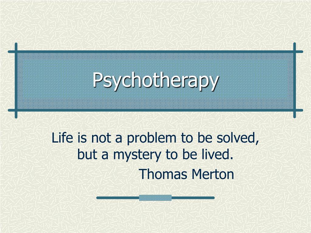 PPT - Psychotherapy PowerPoint Presentation, free download - ID:5486854