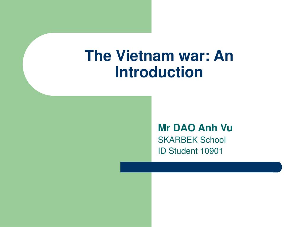 PPT - The Vietnam war: An Introduction PowerPoint Presentation, free ...