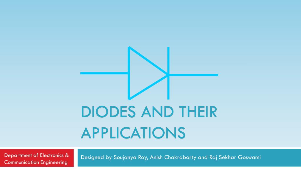 PPT - DIODES AND THEIR APPLICATIONS PowerPoint Presentation, free ...