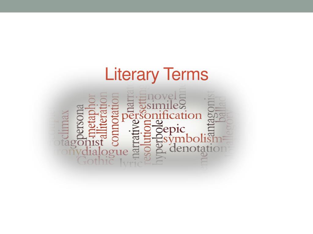 PPT - Literary Terms PowerPoint Presentation, free download - ID:5490852