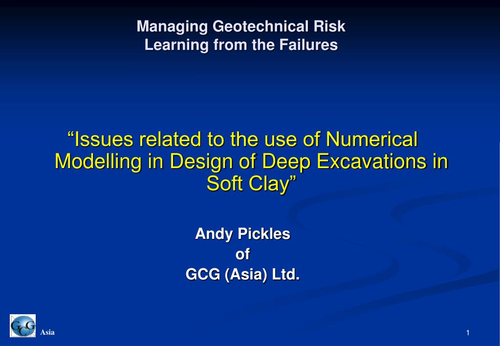 PPT - Managing Geotechnical Risk Learning from the Failures PowerPoint ...