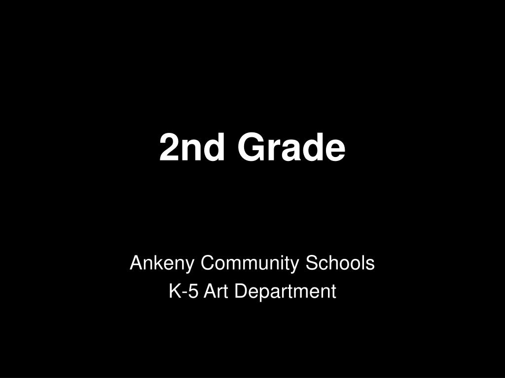 PPT - 2nd Grade PowerPoint Presentation, free download - ID:5491166