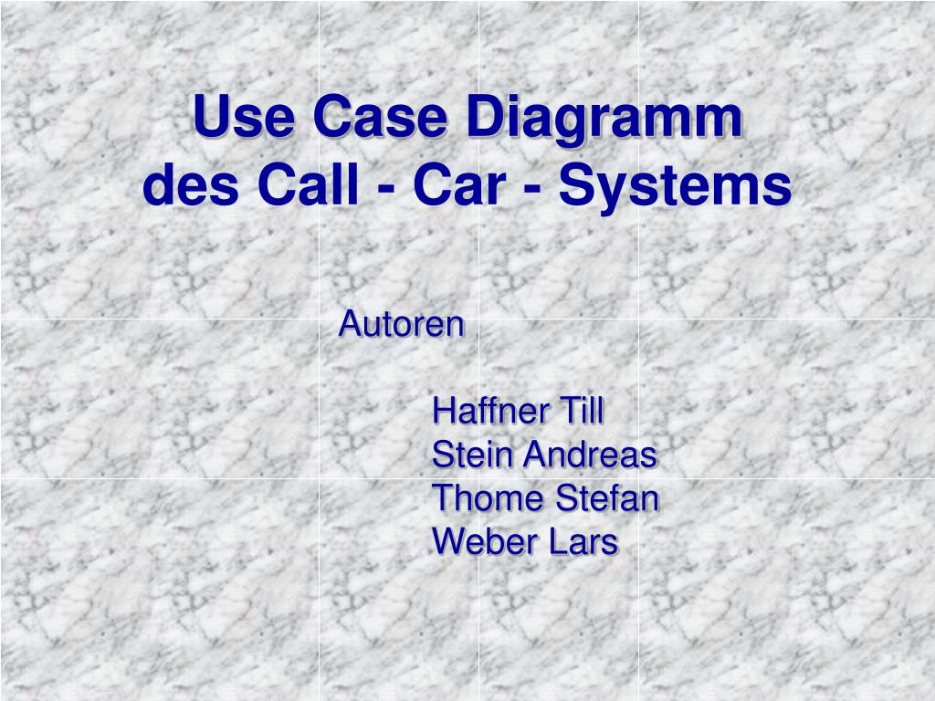 PPT - Use Case Diagramm des Call - Car - Systems PowerPoint ...