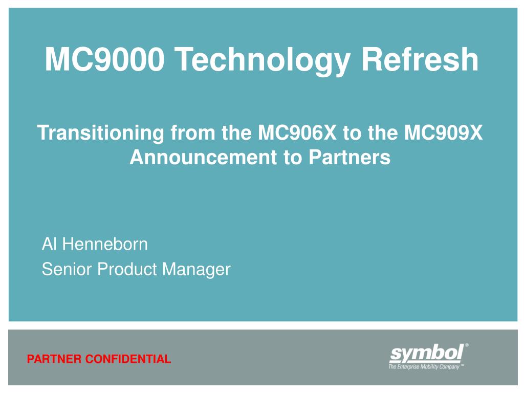 PPT - MC9000 Technology Refresh PowerPoint Presentation, free download ...