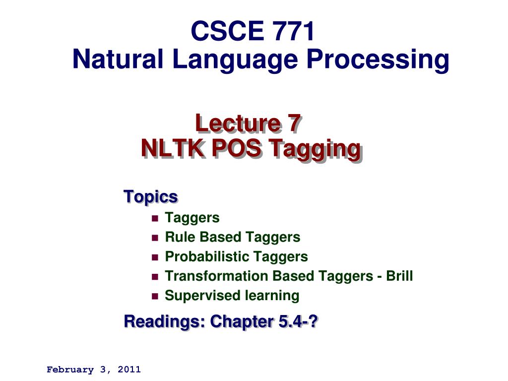 PPT - Lecture 7 NLTK POS Tagging PowerPoint Presentation, free download ...