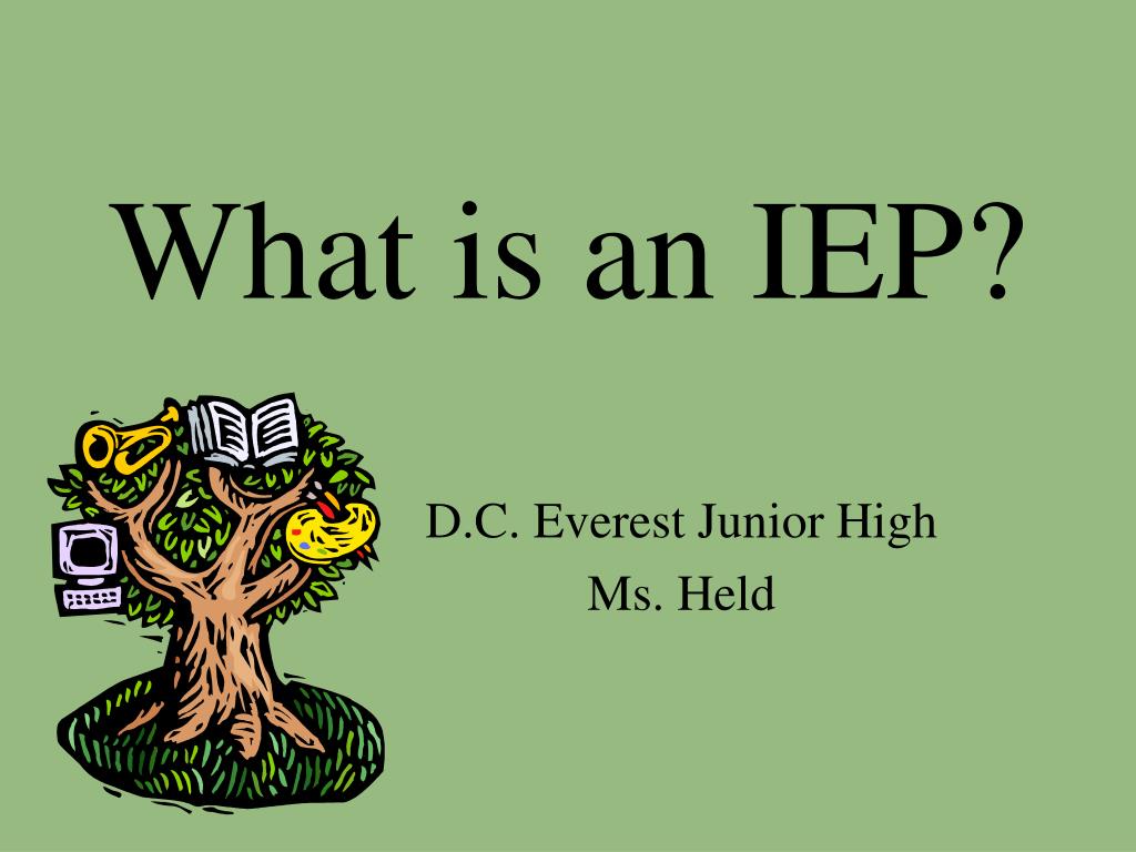 PPT - What is an IEP? PowerPoint Presentation, free download - ID:5495672