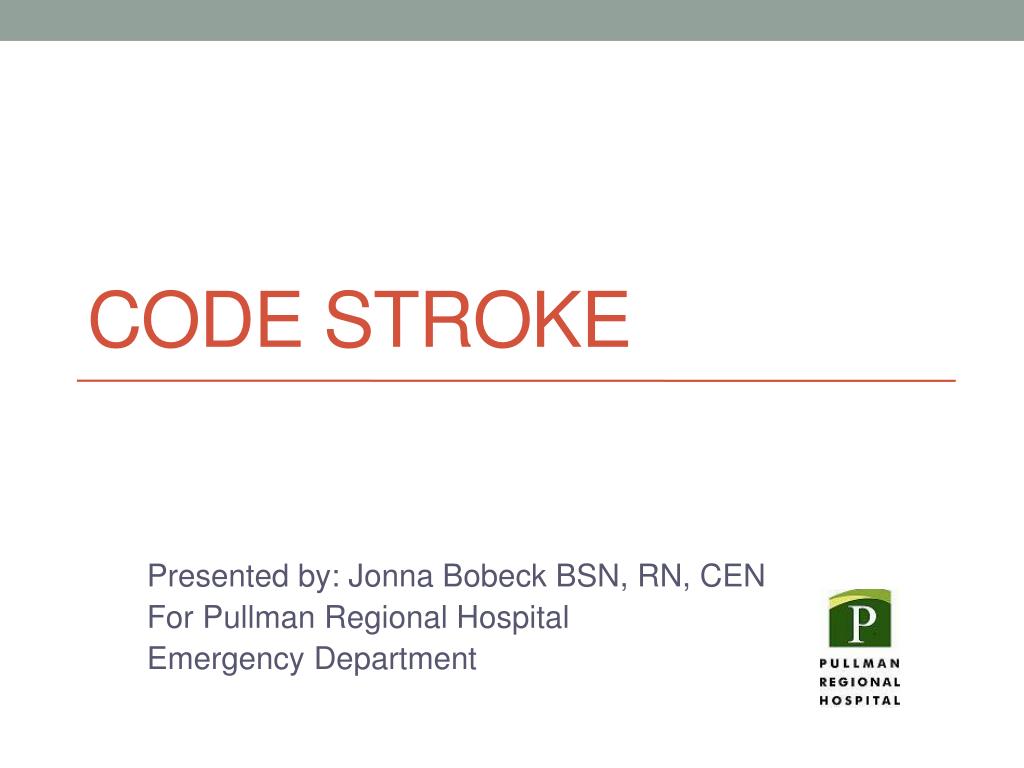 PPT - Code Stroke PowerPoint Presentation, free download - ID:5495806