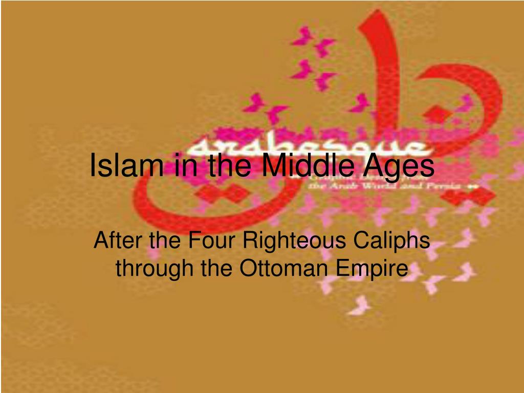PPT - Islam in the Middle Ages PowerPoint Presentation, free download ...