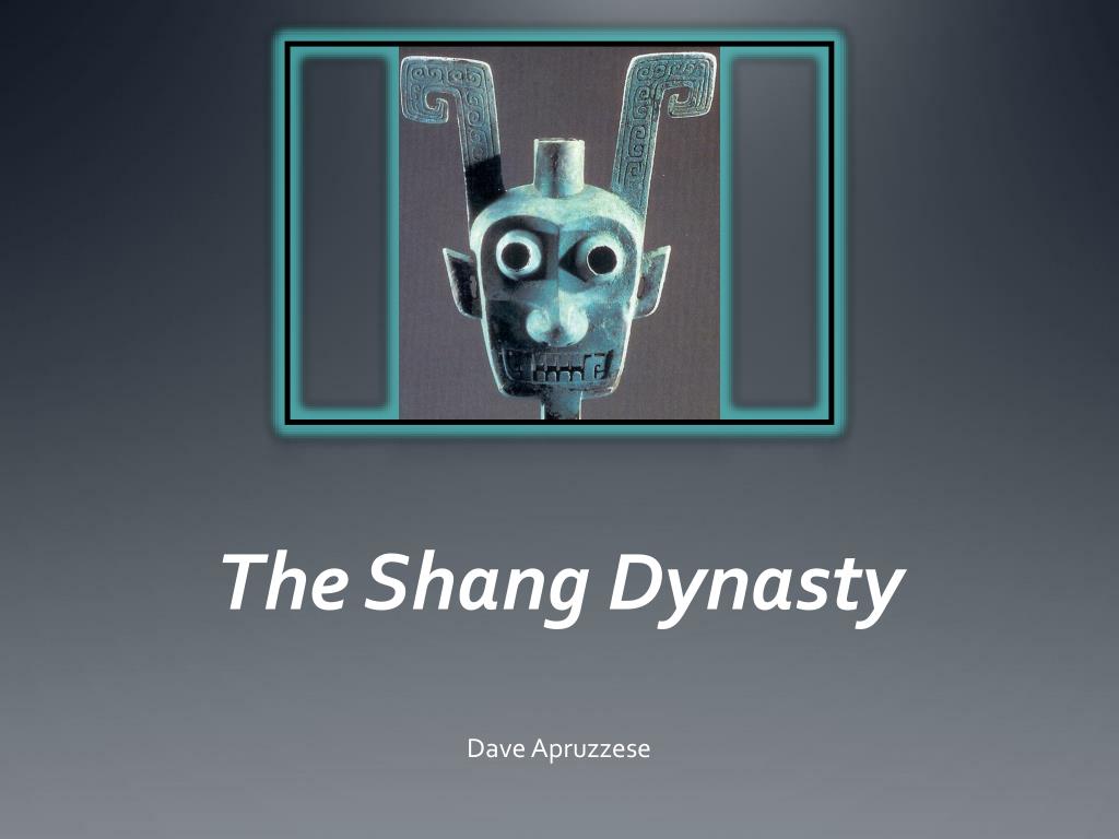 PPT - The Shang Dynasty PowerPoint Presentation, free download - ID:5497916
