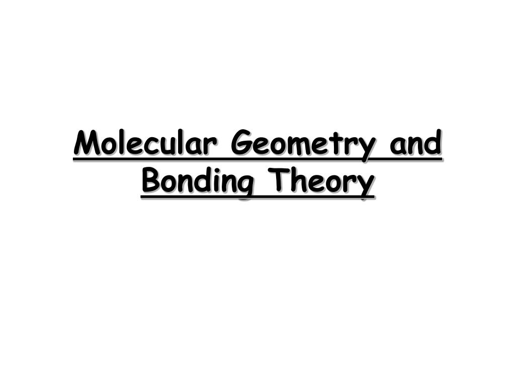 PPT - Molecular Geometry and Bonding Theory PowerPoint Presentation ...