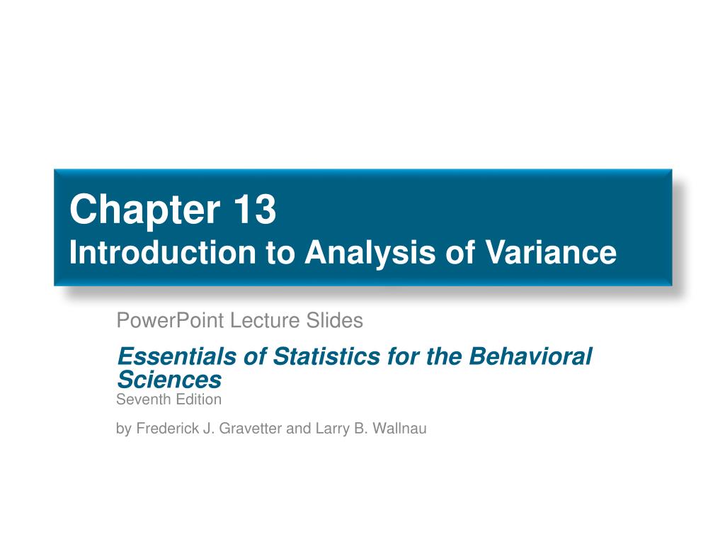 PPT - Chapter 13 Introduction to Analysis of Variance PowerPoint Presentation - ID:5499216