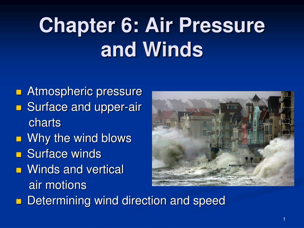 PPT - Chapter 6: Air Pressure and Winds PowerPoint Presentation, free ...