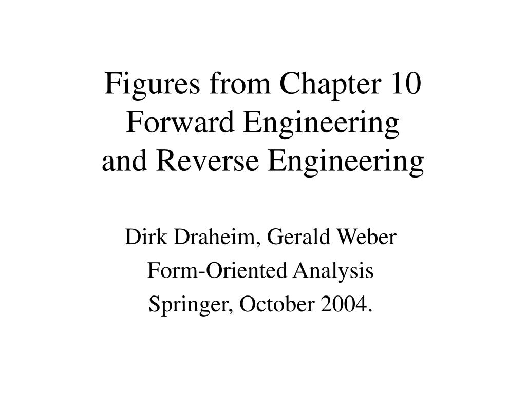 PPT - Figures from Chapter 10 Forward Engineering and Reverse ...