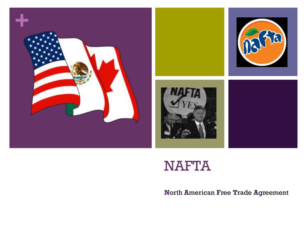 PPT - NAFTA PowerPoint Presentation, free download - ID:5500327