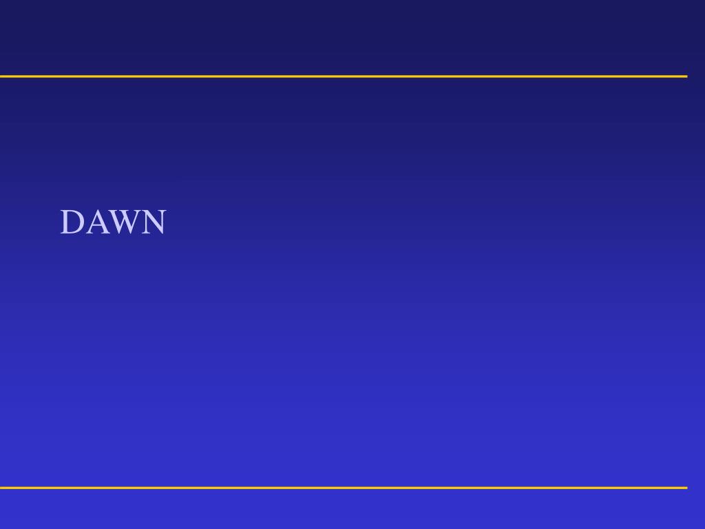 PPT - DAWN PowerPoint Presentation, free download - ID:5501810