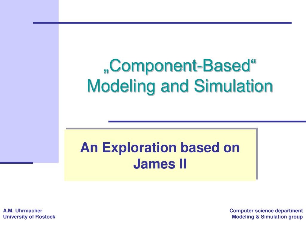 PPT - „Component-Based“ Modeling and Simulation PowerPoint Presentation ...