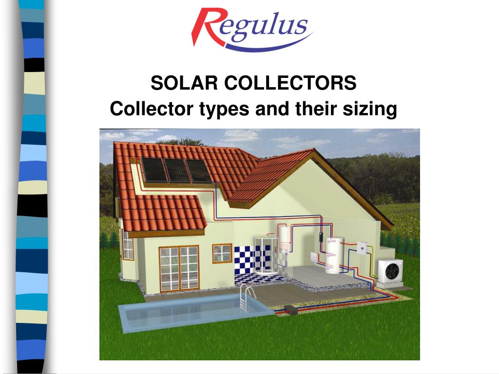 PPT - SOLAR COLLECTORS Collector types and their sizing PowerPoint ...