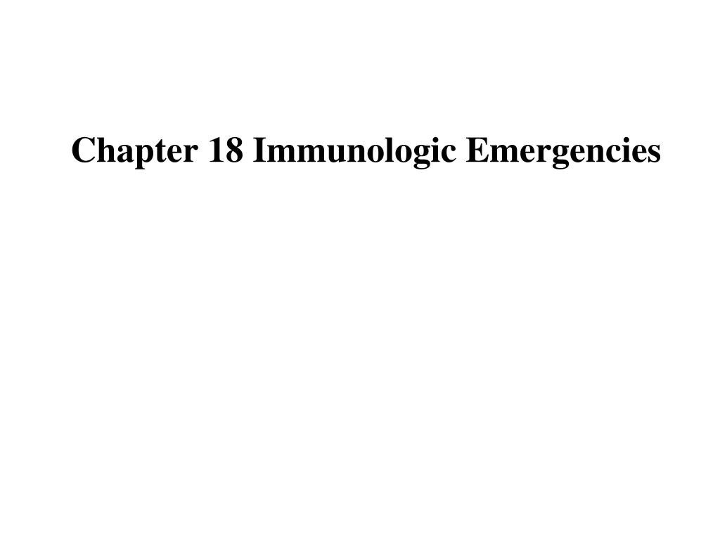 PPT - Chapter 18 Immunologic Emergencies PowerPoint Presentation, free ...