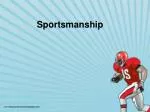 PPT - Good Sportsmanship PowerPoint Presentation, free download - ID ...