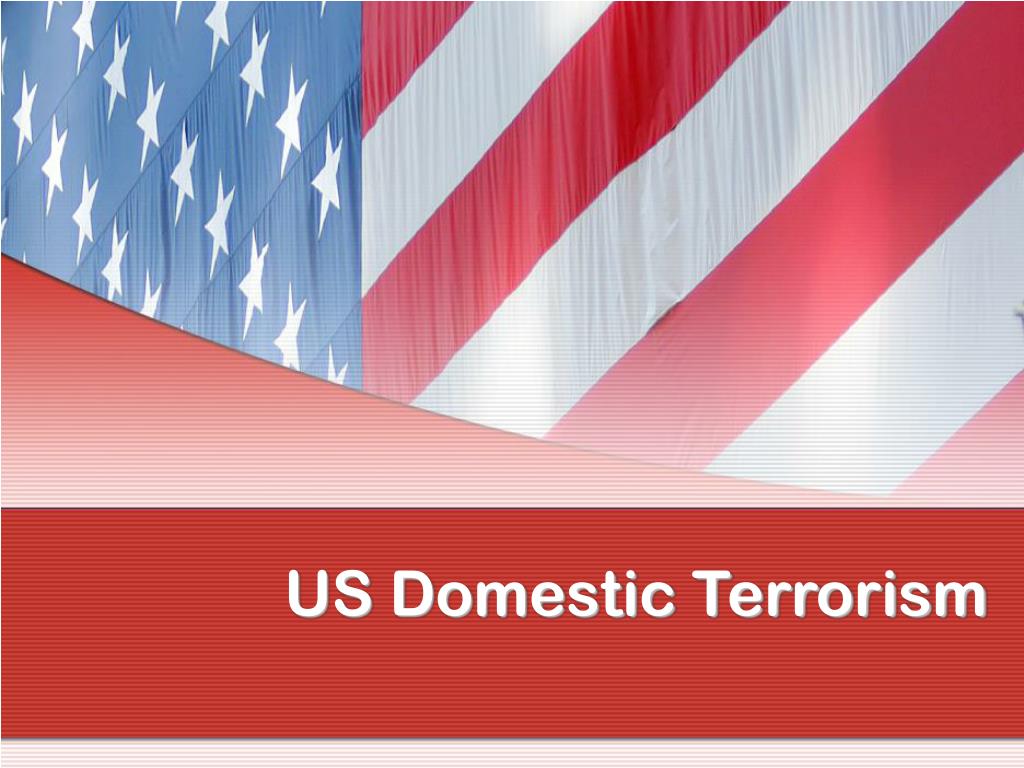 PPT - US Domestic Terrorism PowerPoint Presentation, free download - ID ...