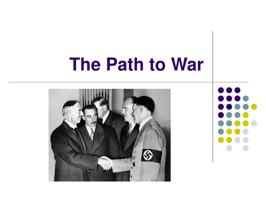 PPT - The Path to War PowerPoint Presentation, free download - ID:5506888