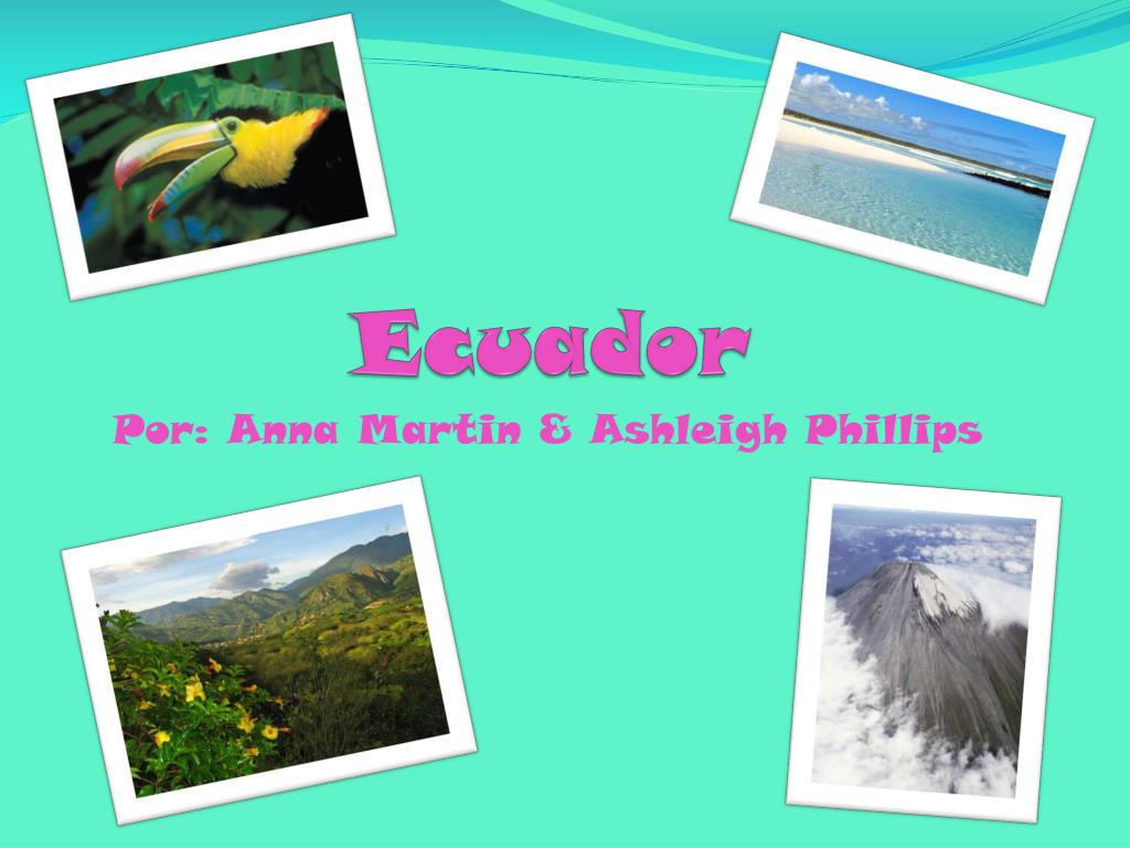 PPT - Ecuador PowerPoint Presentation, free download - ID:5508218