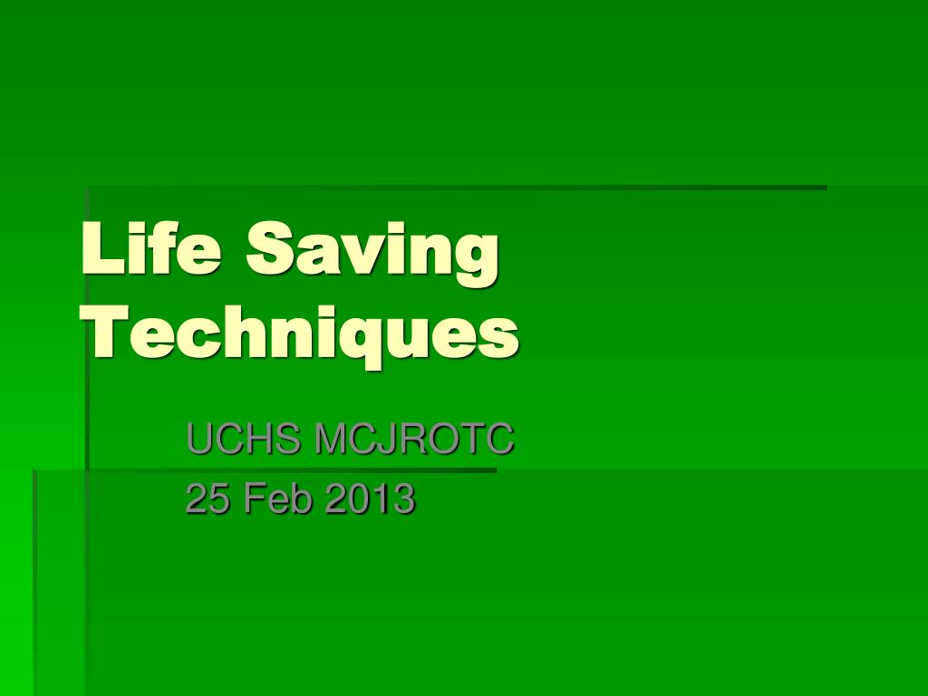 PPT - Life Saving Techniques PowerPoint Presentation, free download ...