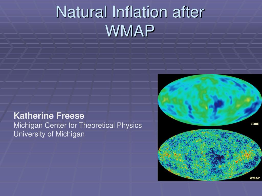 PPT - Natural Inflation after WMAP PowerPoint Presentation, free ...