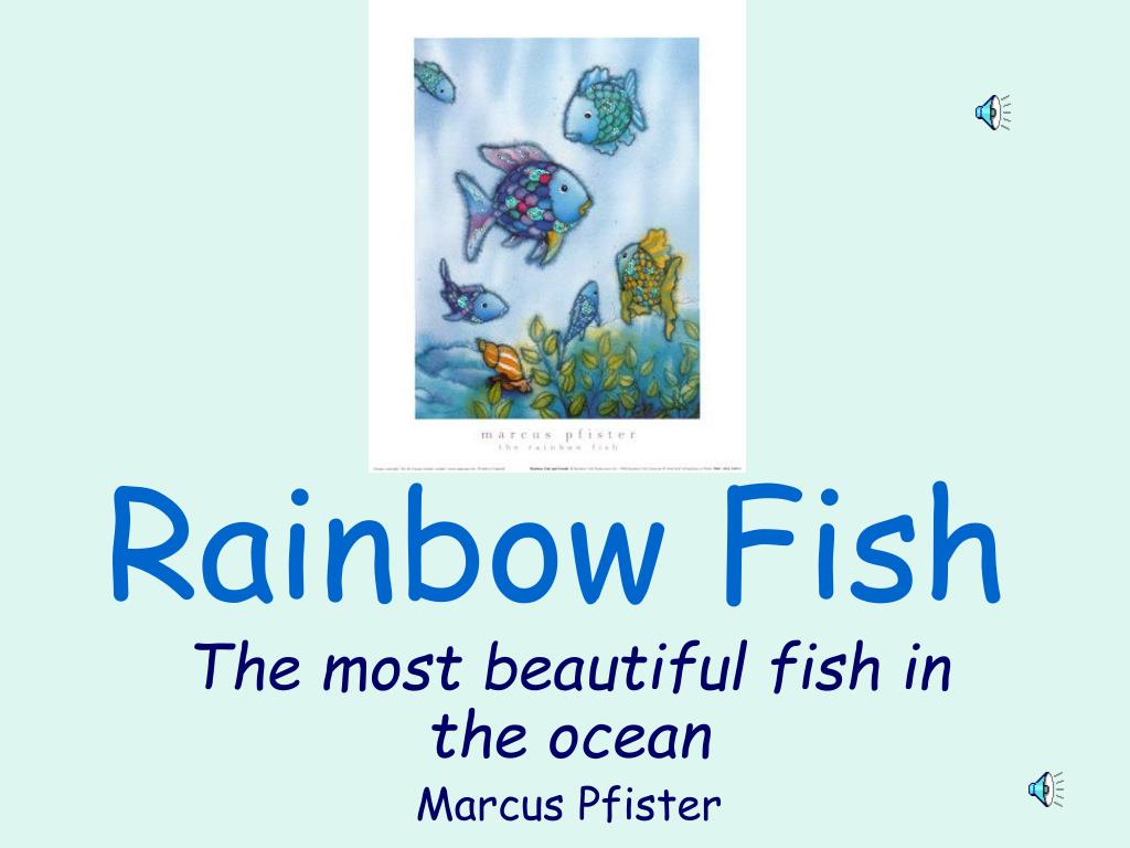 PPT - Rainbow Fish PowerPoint Presentation, free download - ID:5509559
