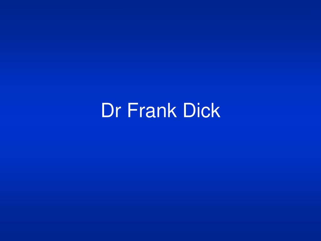 PPT - Dr Frank Dick PowerPoint Presentation, free download - ID:5510037
