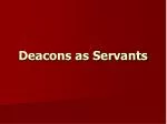 PPT - Deacons Training PowerPoint Presentation, free download - ID:2701590