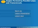 PPT - Angles formed by Transversal and Parallel Lines March 9, 2011 ...