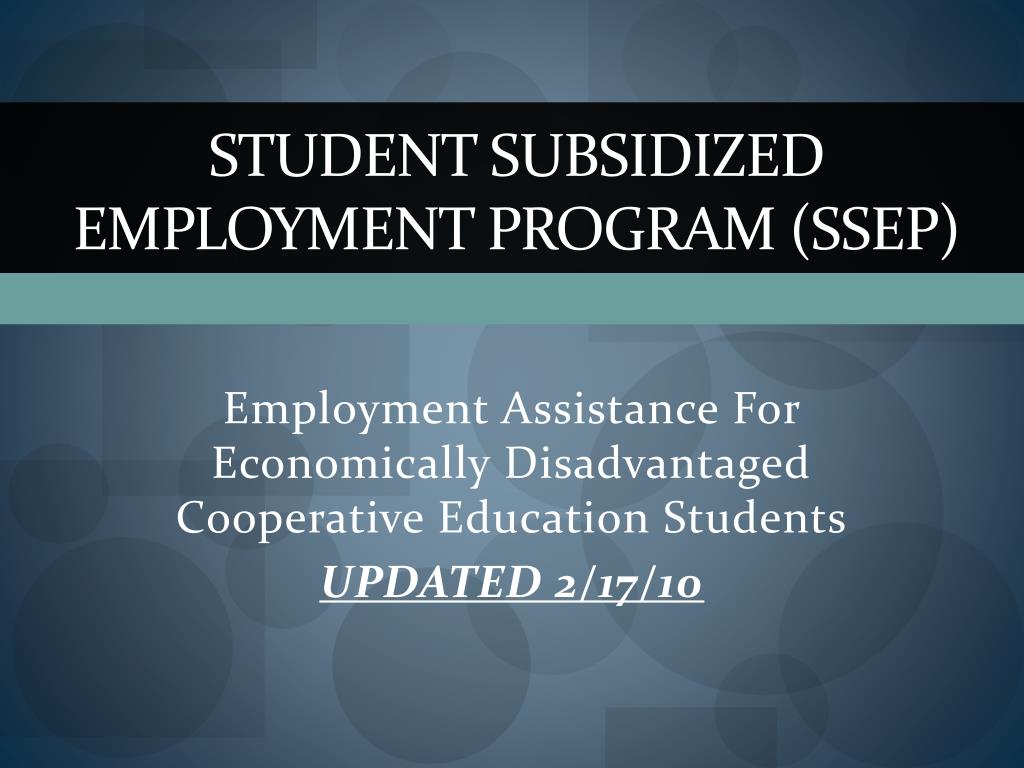 PPT - Student Subsidized Employment Program ( sSEP ) PowerPoint ...