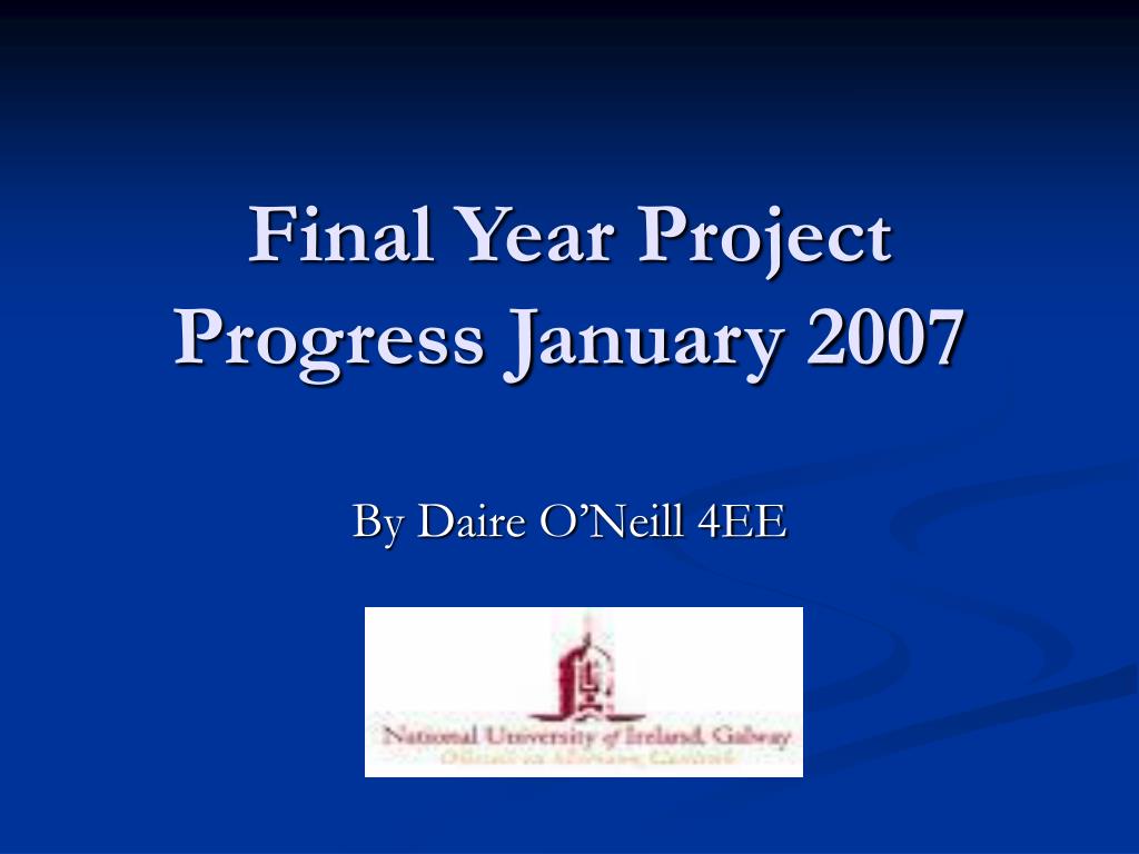 PPT - Final Year Project Progress January 2007 PowerPoint Presentation ...