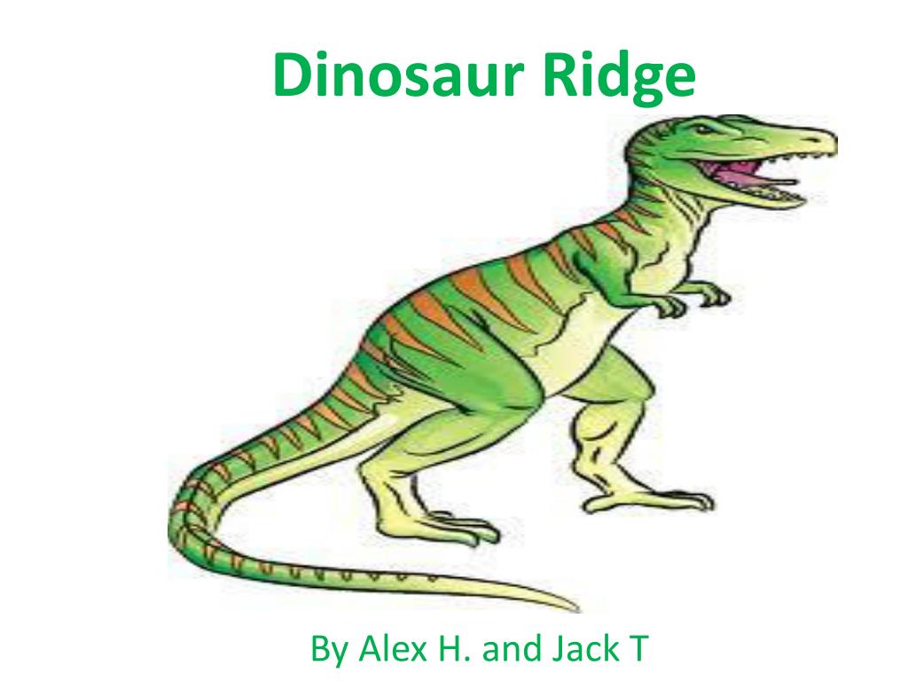 PPT - Dinosaur Ridge PowerPoint Presentation, free download - ID:5514905