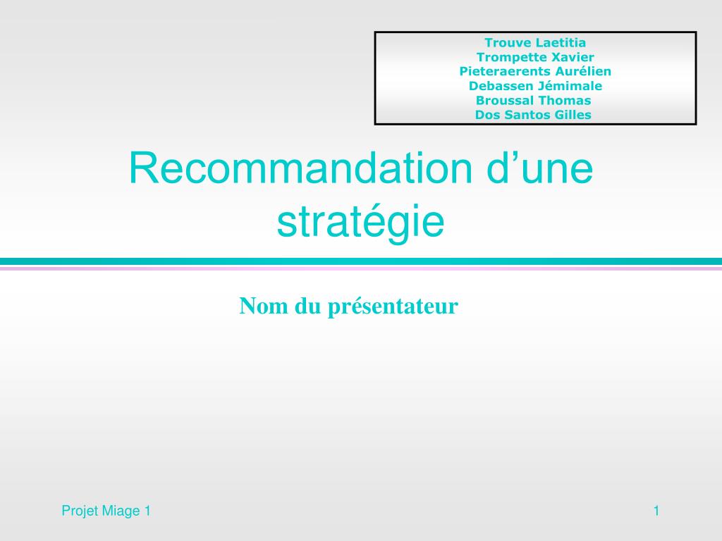 PPT - Recommandation d’une stratégie PowerPoint Presentation, free ...