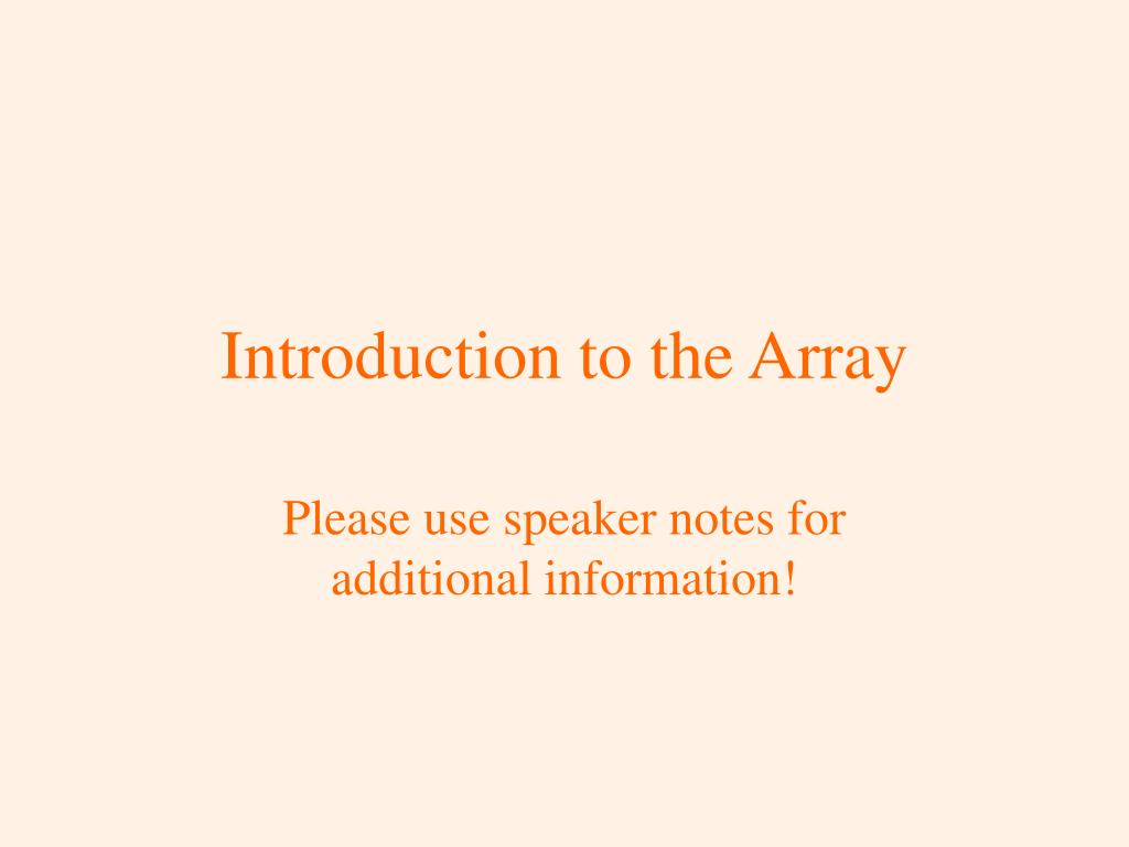 PPT - Introduction to the Array PowerPoint Presentation, free download ...