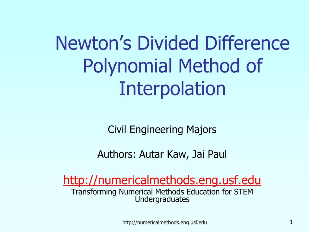 PPT - Newton’s Divided Difference Polynomial Method of Interpolation PowerPoint Presentation ...