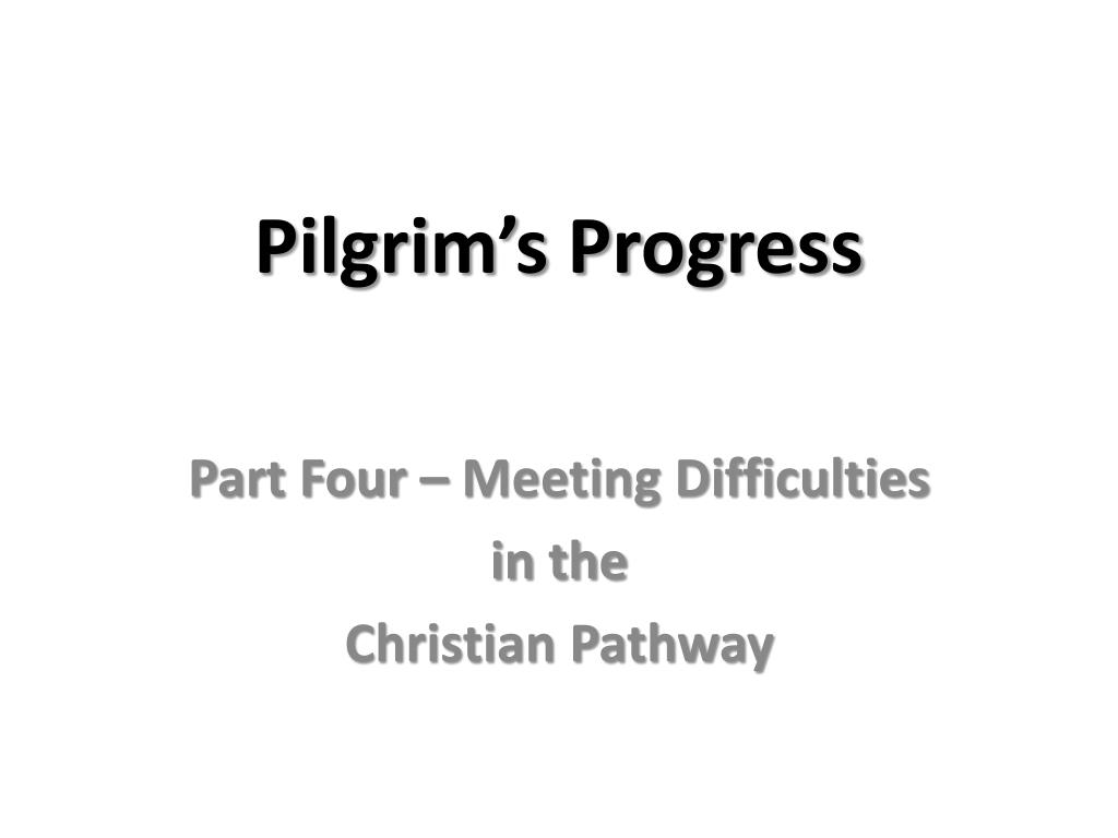 PPT - Pilgrim’s Progress PowerPoint Presentation, free download - ID ...