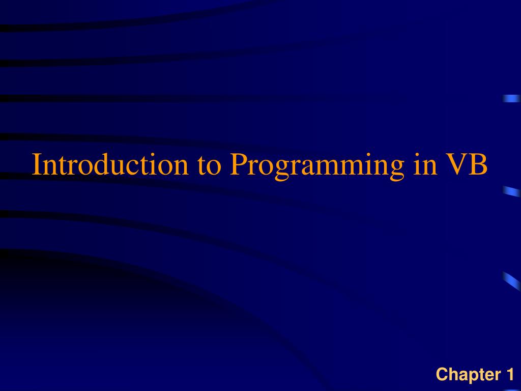 PPT - Introduction to Programming in VB PowerPoint Presentation, free download - ID:5519305