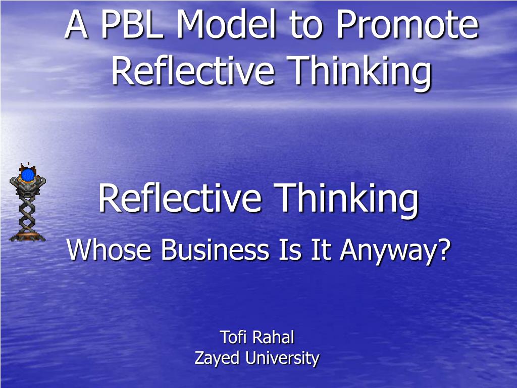 PPT - Reflective Thinking PowerPoint Presentation, free download - ID ...