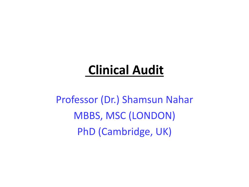 PPT - Clinical Audit PowerPoint Presentation, free download - ID:5520538