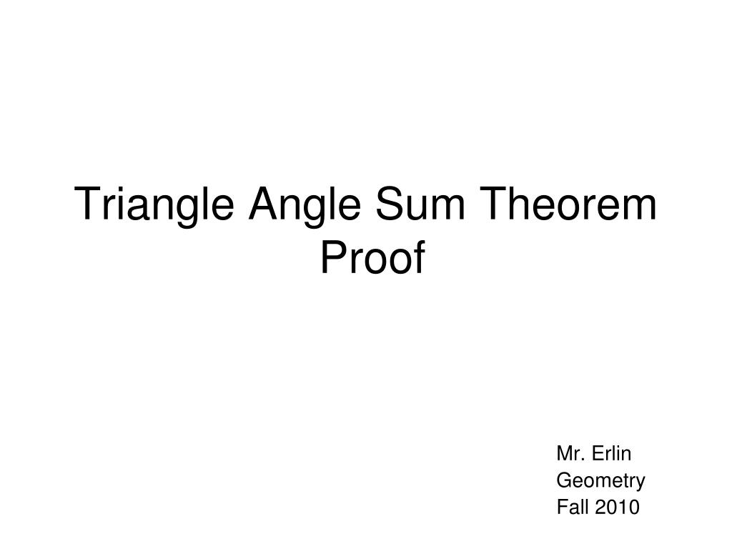 PPT - Triangle Angle Sum Theorem Proof PowerPoint Presentation, free ...