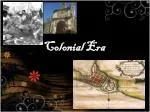 PPT - Philippine Spanish Colonial Era PowerPoint Presentation, free ...