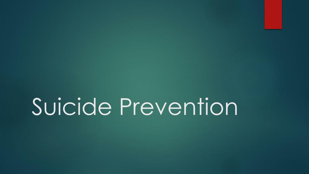 PPT - Suicide Prevention PowerPoint Presentation, free download - ID ...